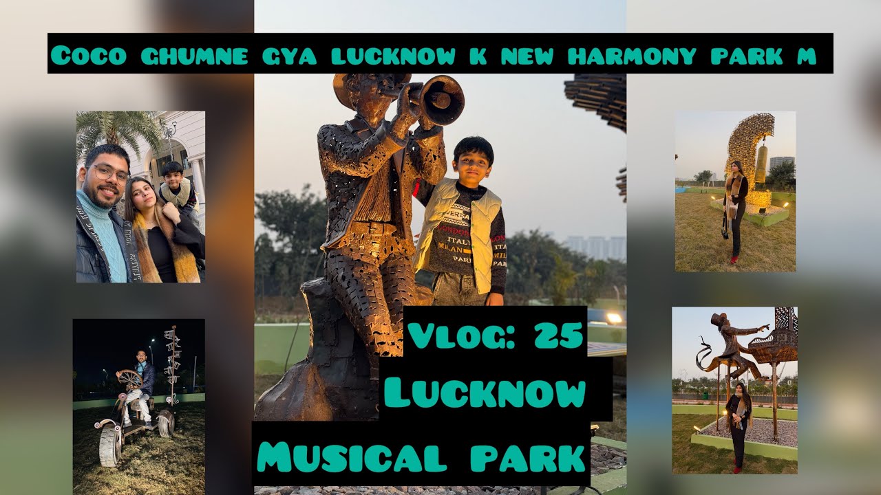 Coco ghumne gya harmony park jo k Lucknow ka new park h - YouTube