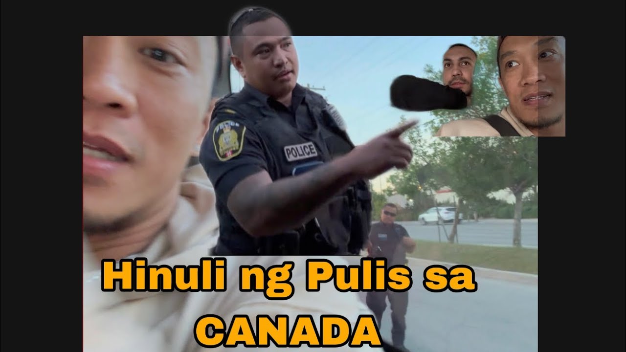 Huli sa CANADA ng Pulis / Amazing experience - YouTube