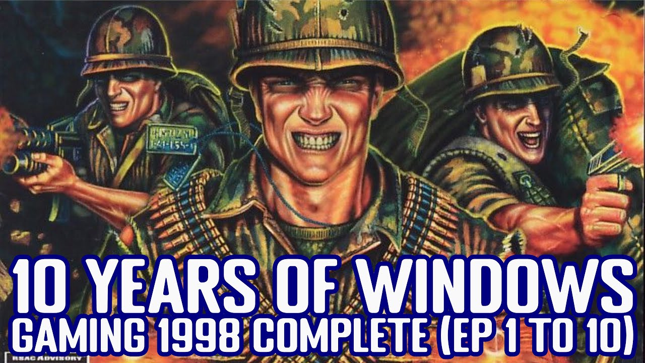 10 Years of Windows Gaming 1998 COMPLETE (Episodes 1-10) - YouTube