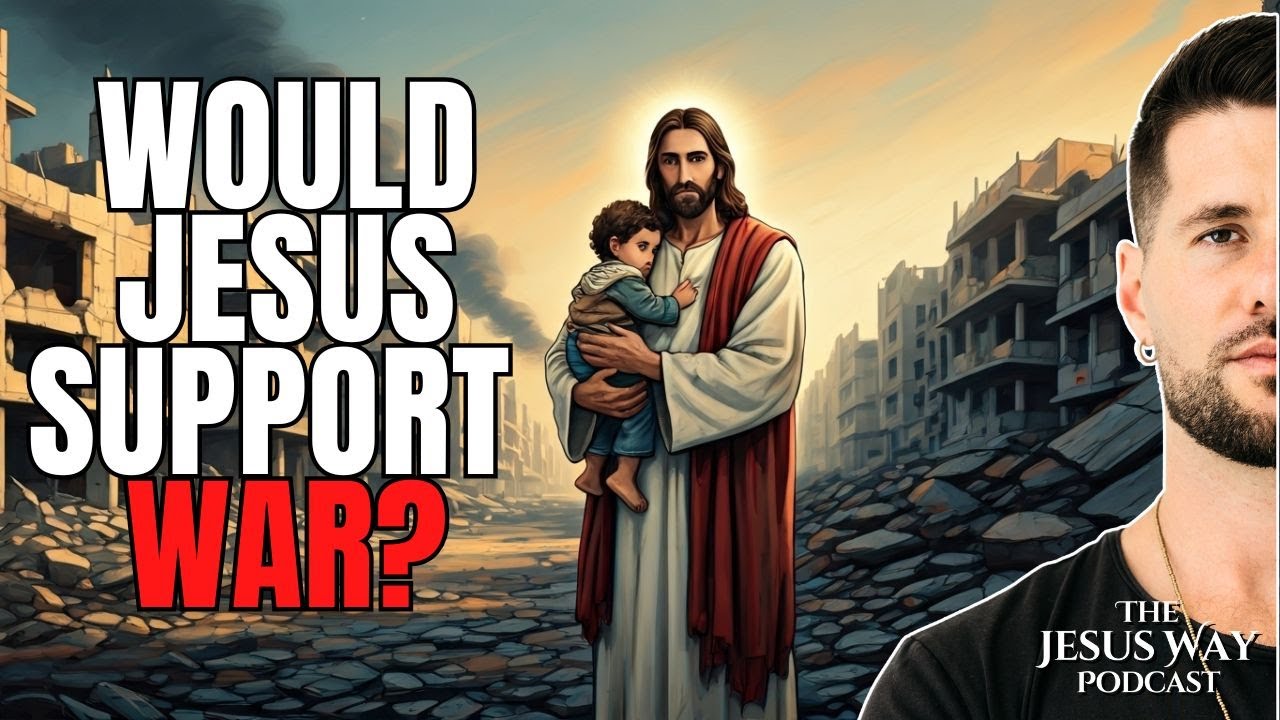 Can You Follow Jesus And Support War? | The Jesus Way Podcast 014 - YouTube