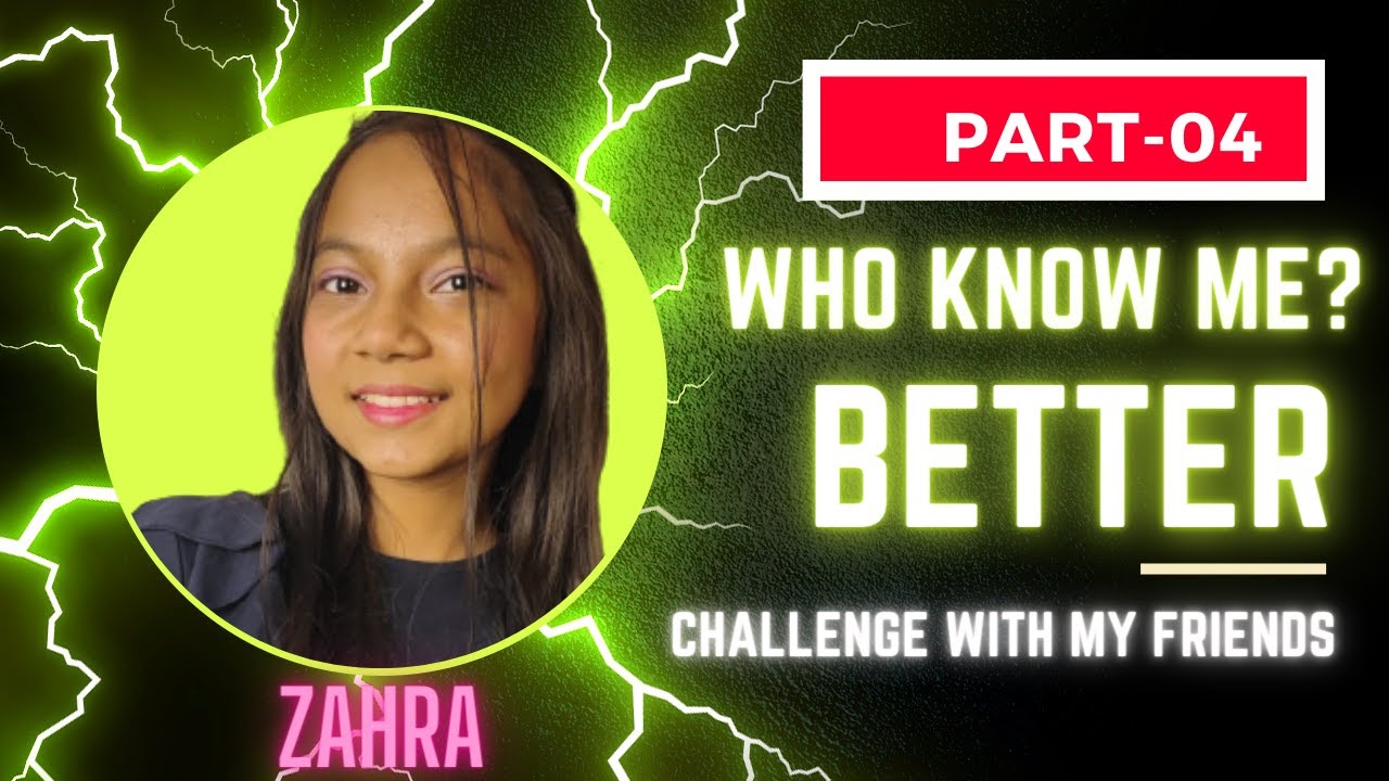 WHO KNOW ME BETTER? - Challenge with Friends to Find Out Who's Best ...