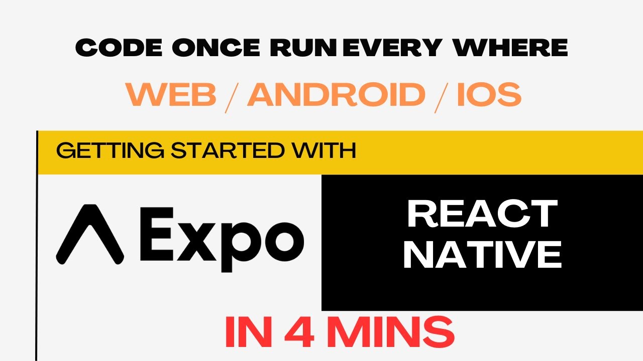 Expo | Getting Started in 4 minutes | React Native - YouTube