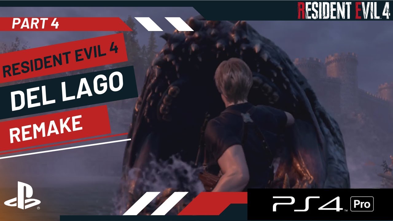 PS4 PRO | Resident Evil 4 REMAKE | DEL LAGO GAMEPLAY - YouTube
