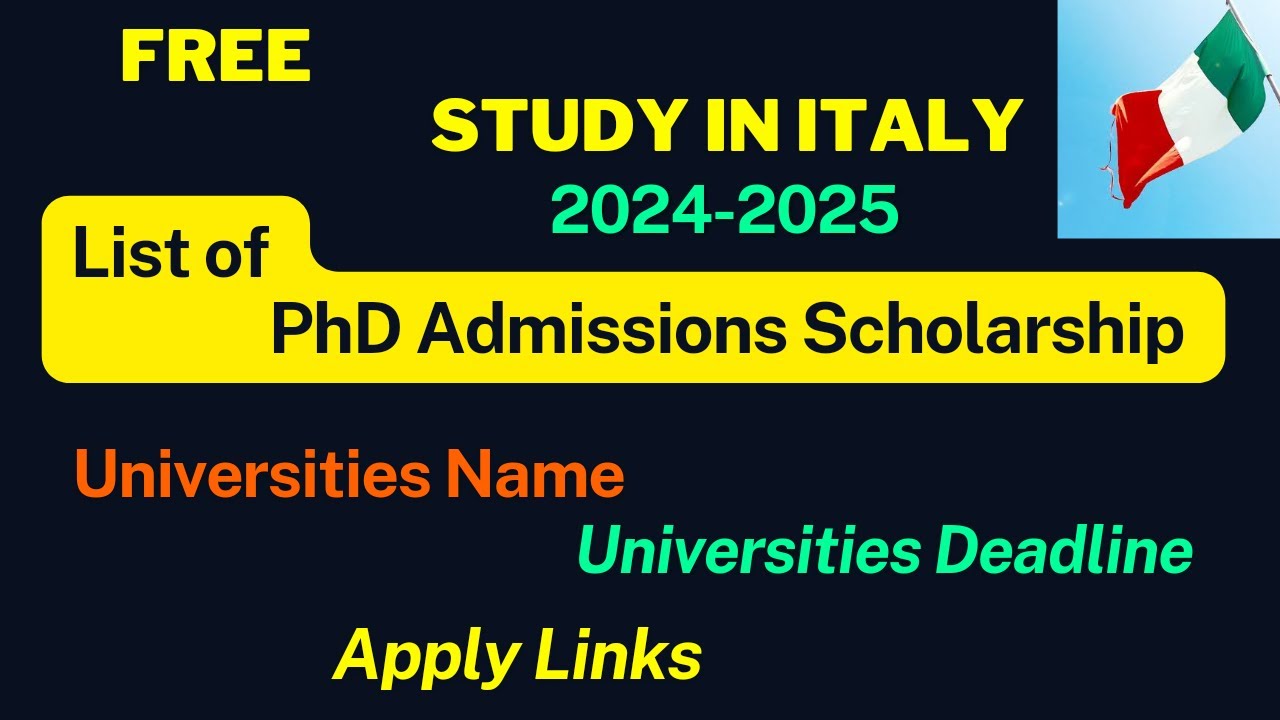 PhD in Italy 2024 | List of Italian Universities PhD Admissions Open ...