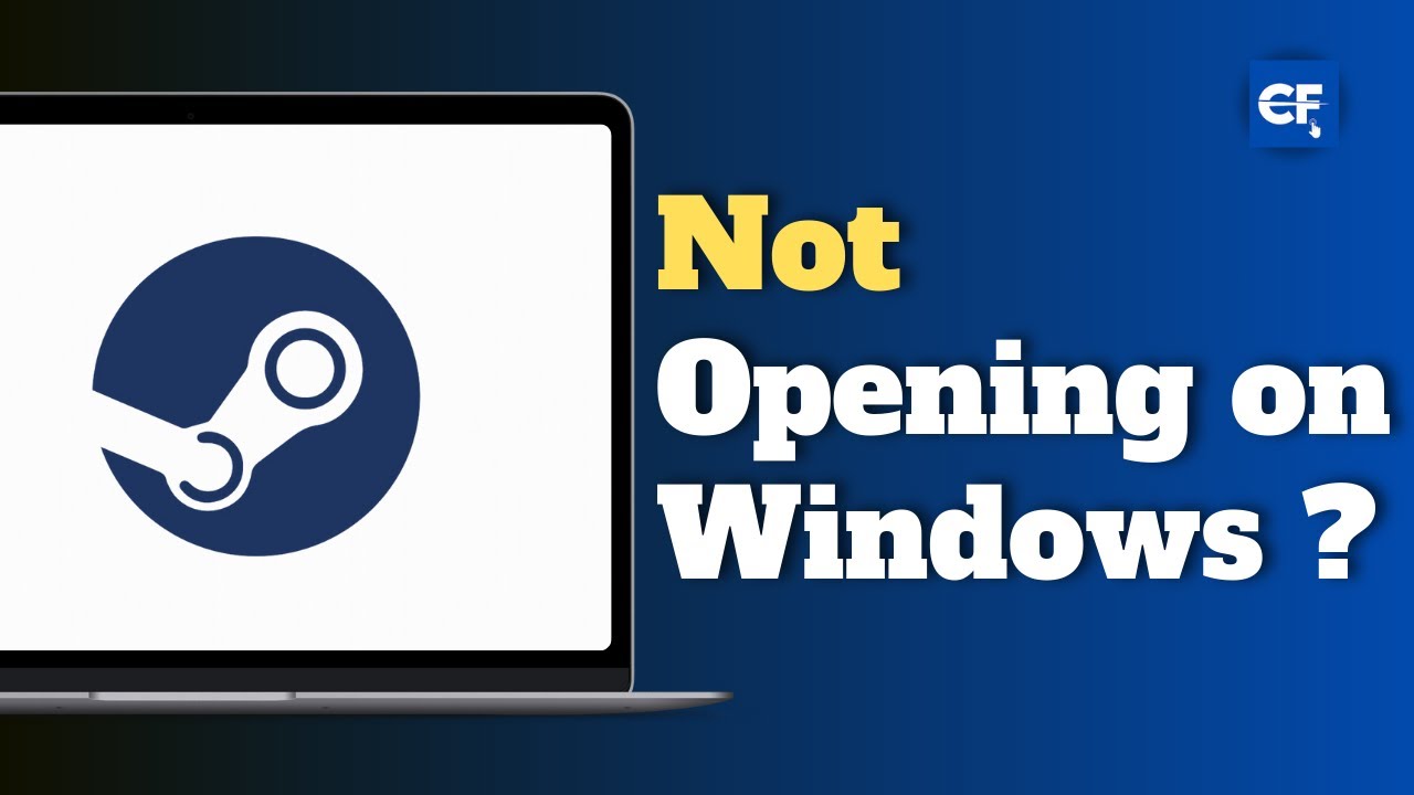 2024 FIX: Steam Not Opening on Windows 11&10 - (Fixed in 1 Minute ...