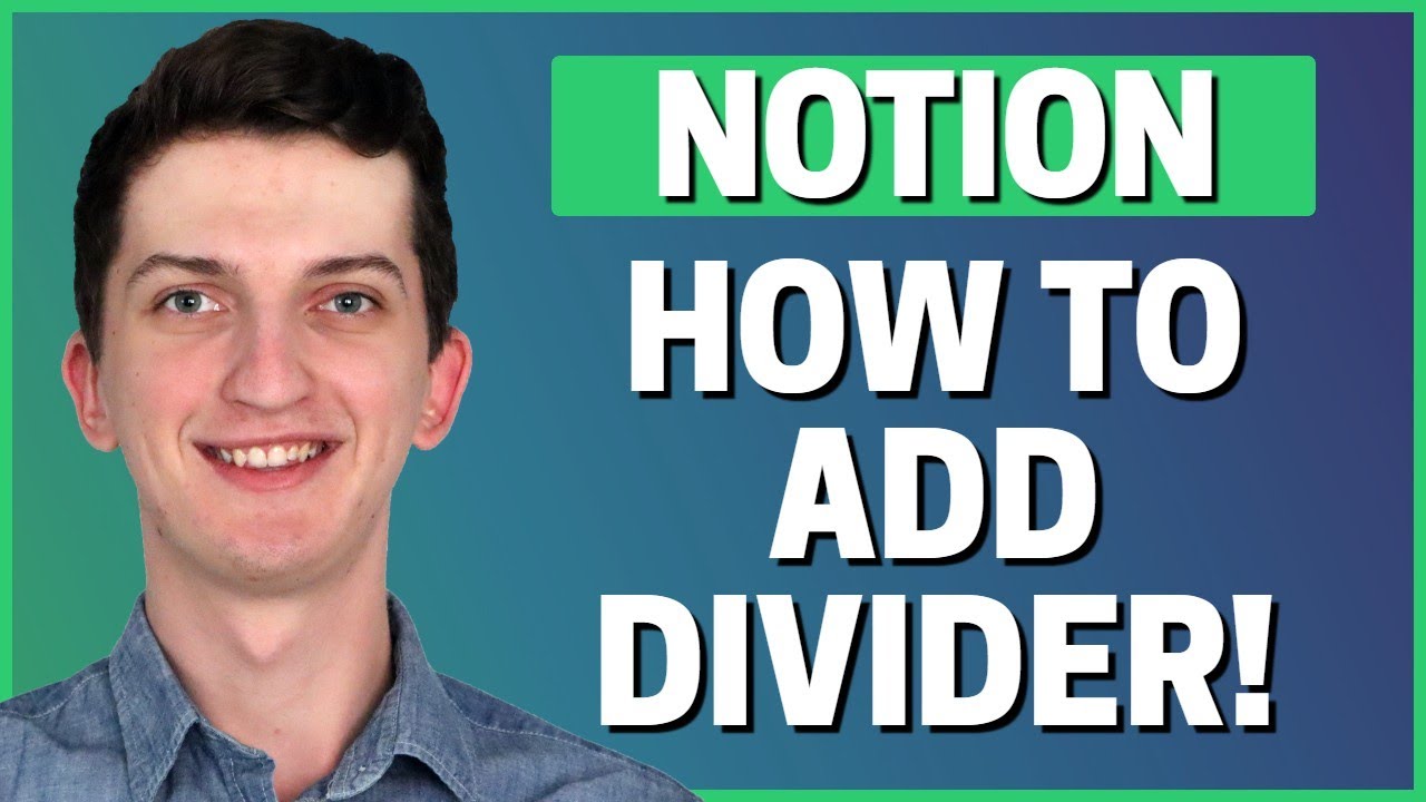 How To Add Divider In Notion YouTube How To Add Divider In Notion YouTube