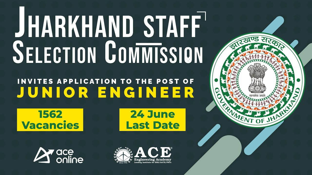 JSSC invites application for 1562 Junior Engineer Posts | Last date: 24 ...