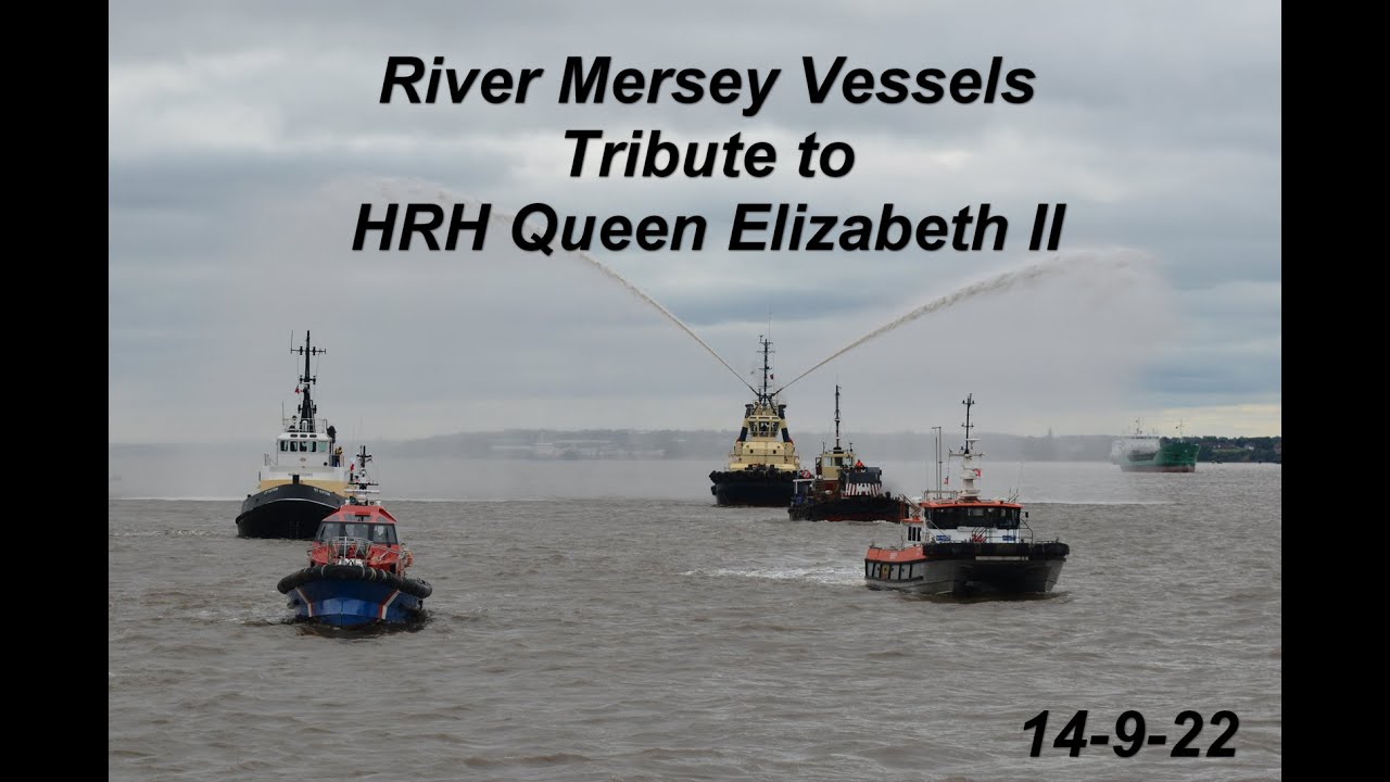Maritime Tribute to HM Queen Elizabeth II On the River Mersey - YouTube