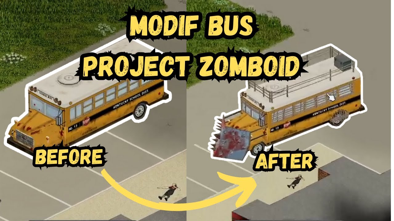 MODIF BUS PALING KEREN DI PROJECT ZOMBOID!! - YouTube