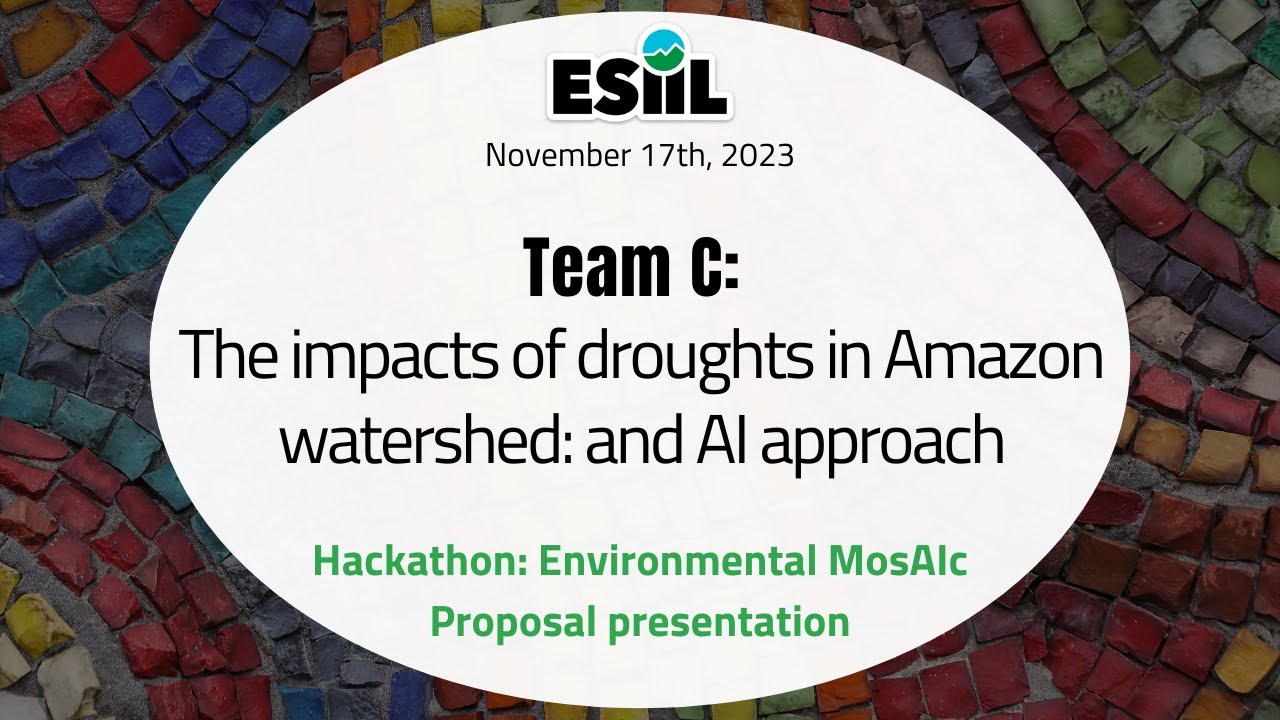 2023 Virtual Hackathon: Environmental MosAIc Team C proposal presentation. - YouTube
