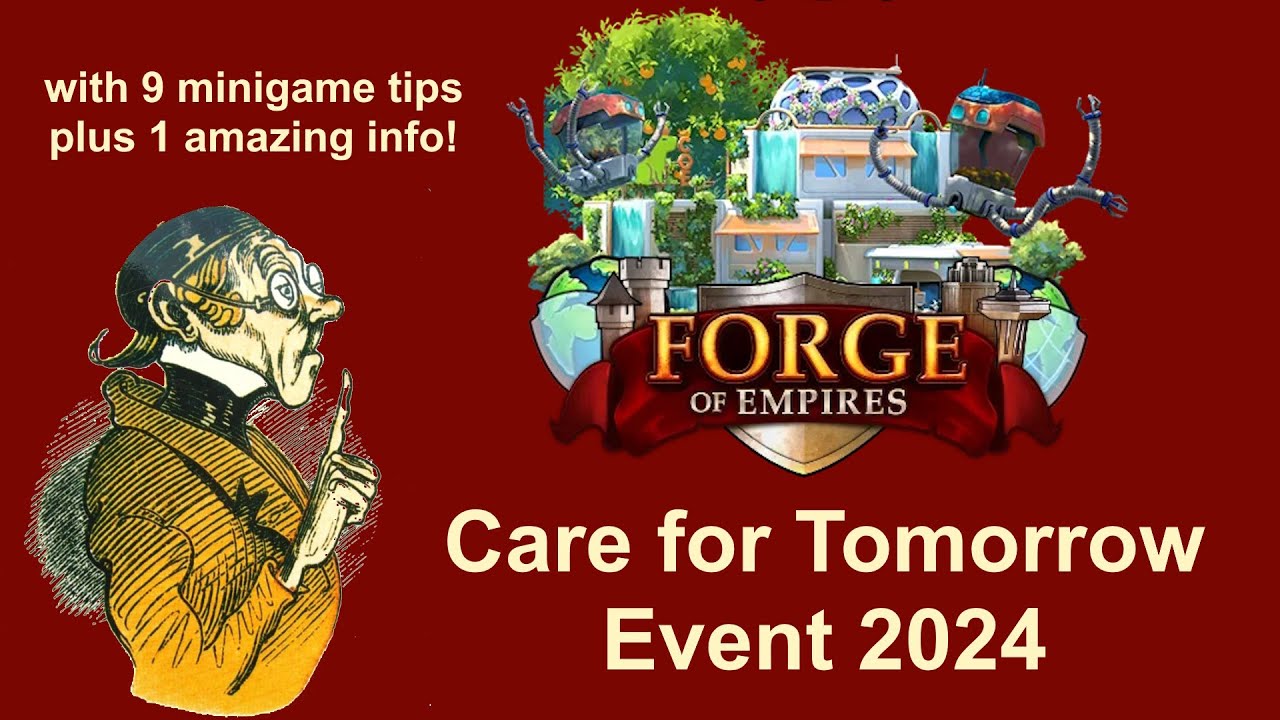 FoEhints: (22.07.24) Care For Tomorrow Event 2024 in Forge of Empires - YouTube
