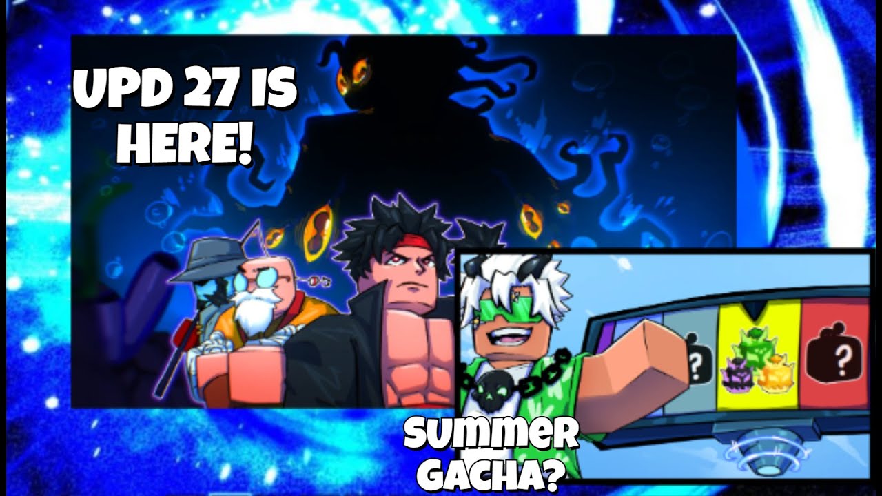 Blox Fruits Update 27 is *FINALLY HERE*! New Summer Gacha, new ...