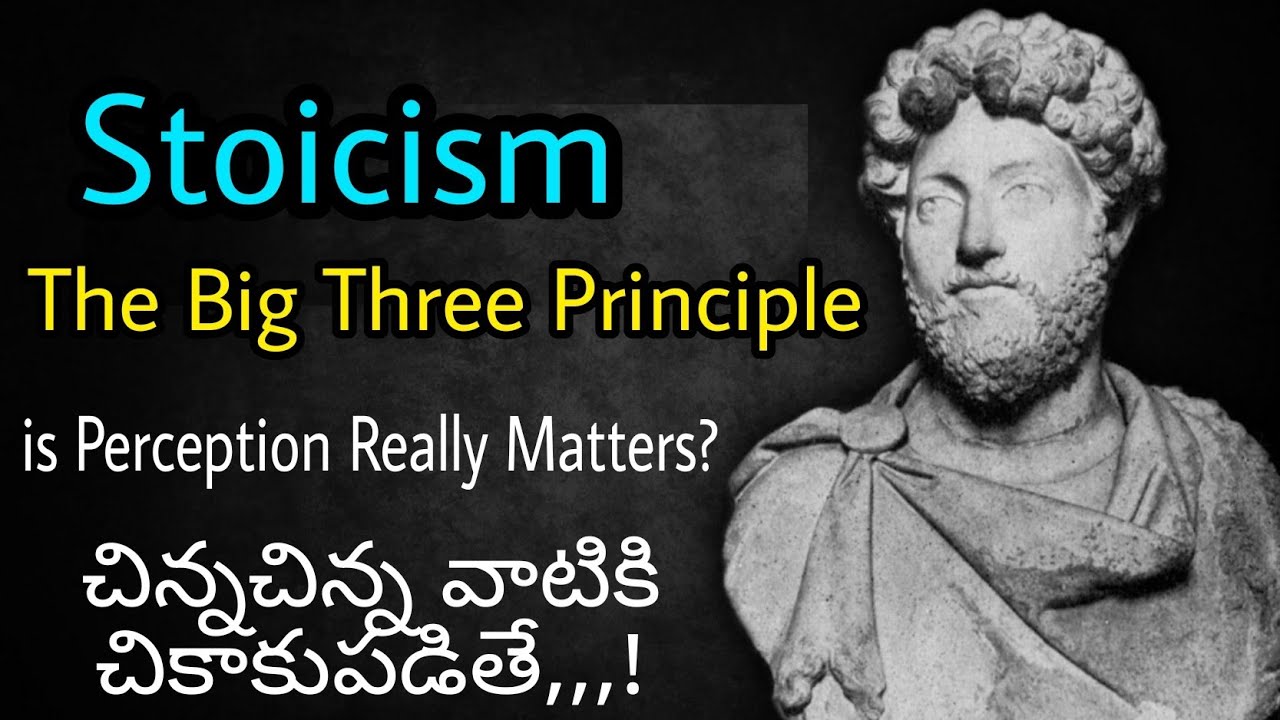 Stoicism -The Big Three Principle Marcus Aurelius| Perception, Action ...