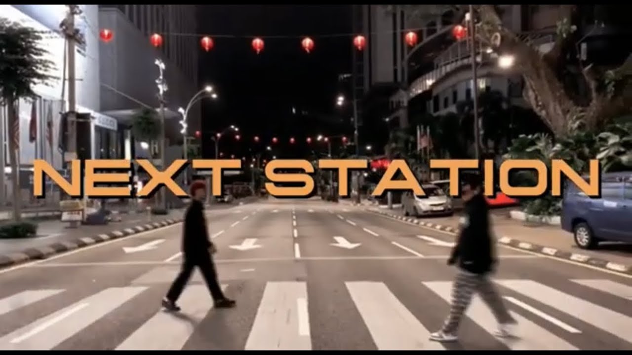NEXT STATION (Official Lyrics Video) - YouTube