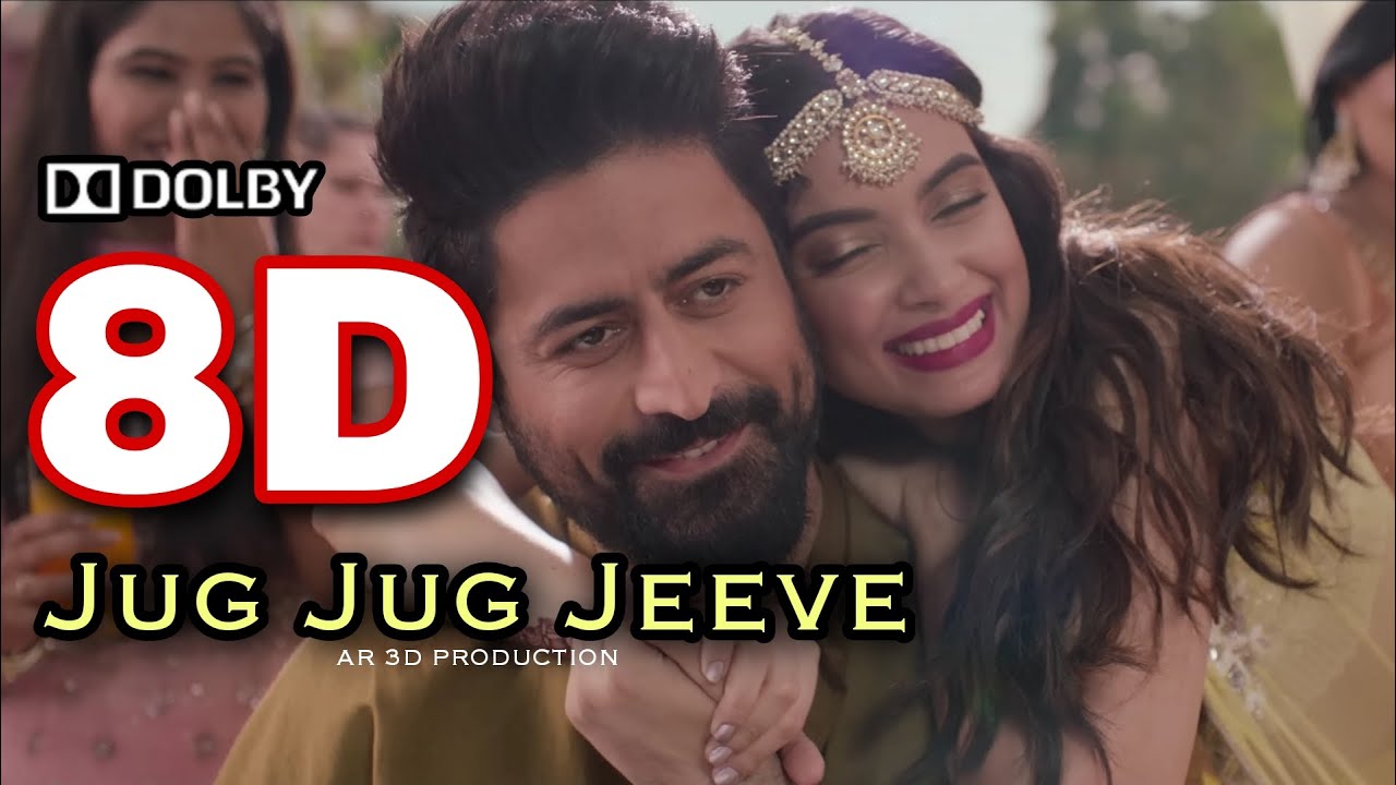 8D Jug jug jeeve || Dolby 8D sound || AR 3D production - YouTube