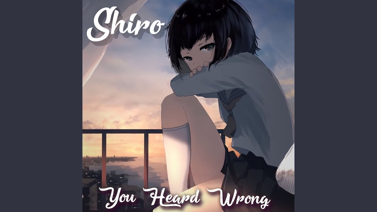 You Heard Wrong (Nightcore) - YouTube Music