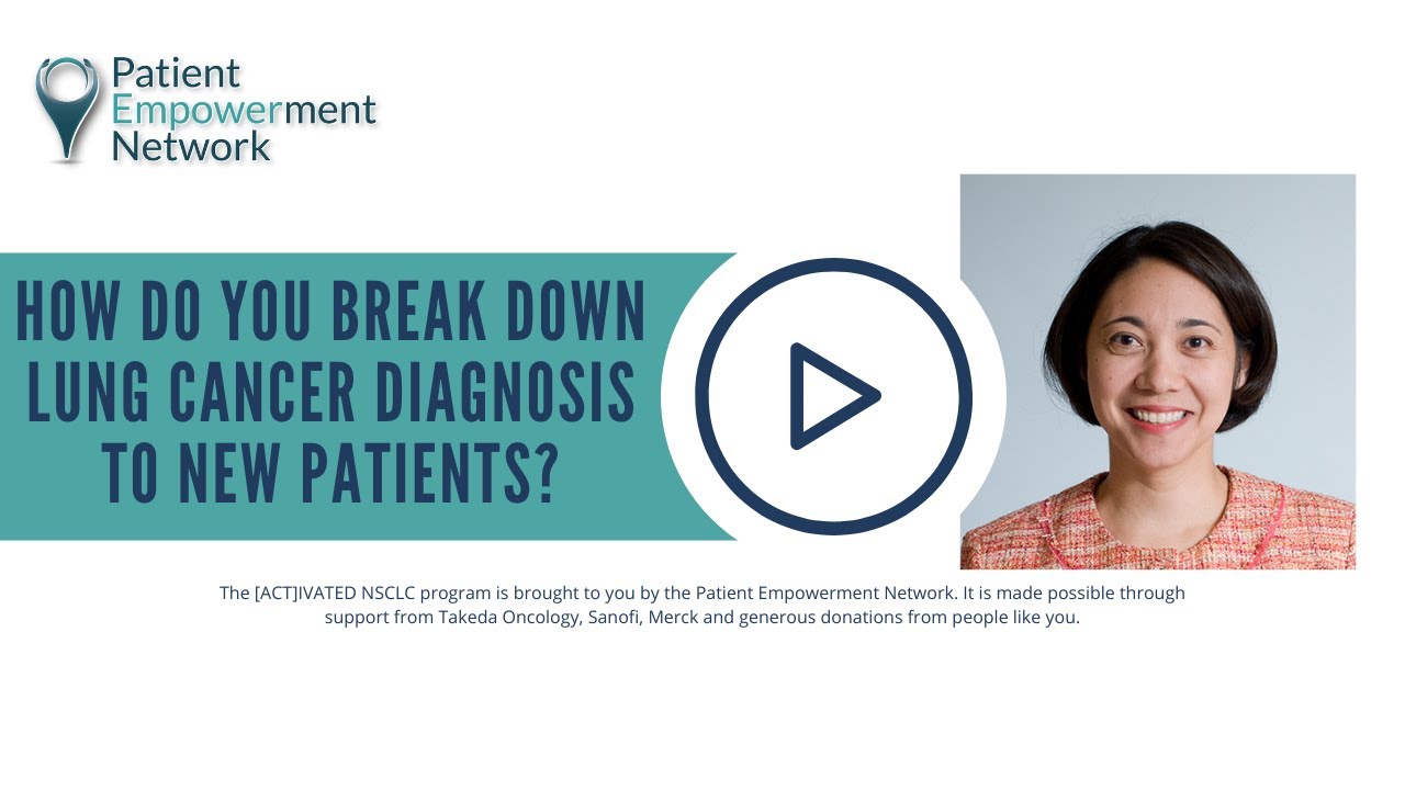 How Do You Break Down Lung Cancer Diagnosis to New Patients? - YouTube