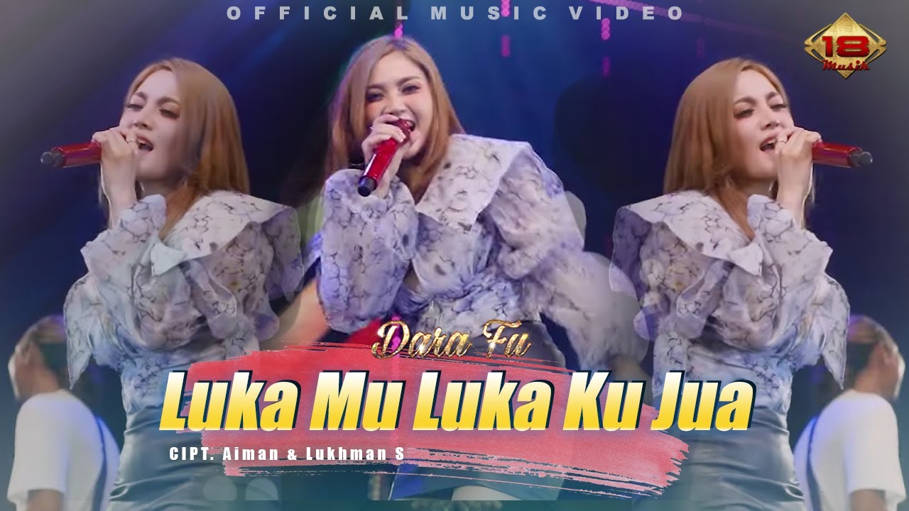 Dara Fu - Luka Mu Luka Ku Jua | Hits Malaysia | Dangdut Koplo Version ...