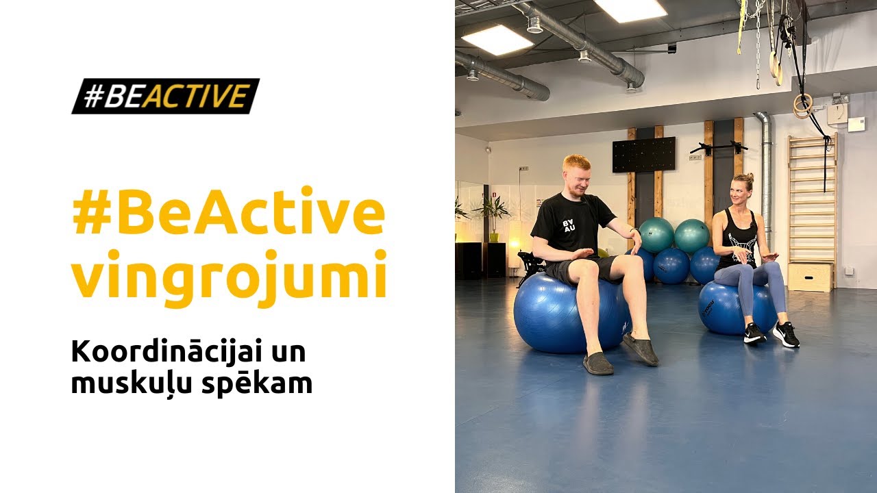 #BeActive vingrojumi | Koordinācijai un muskuļu spēkam - YouTube