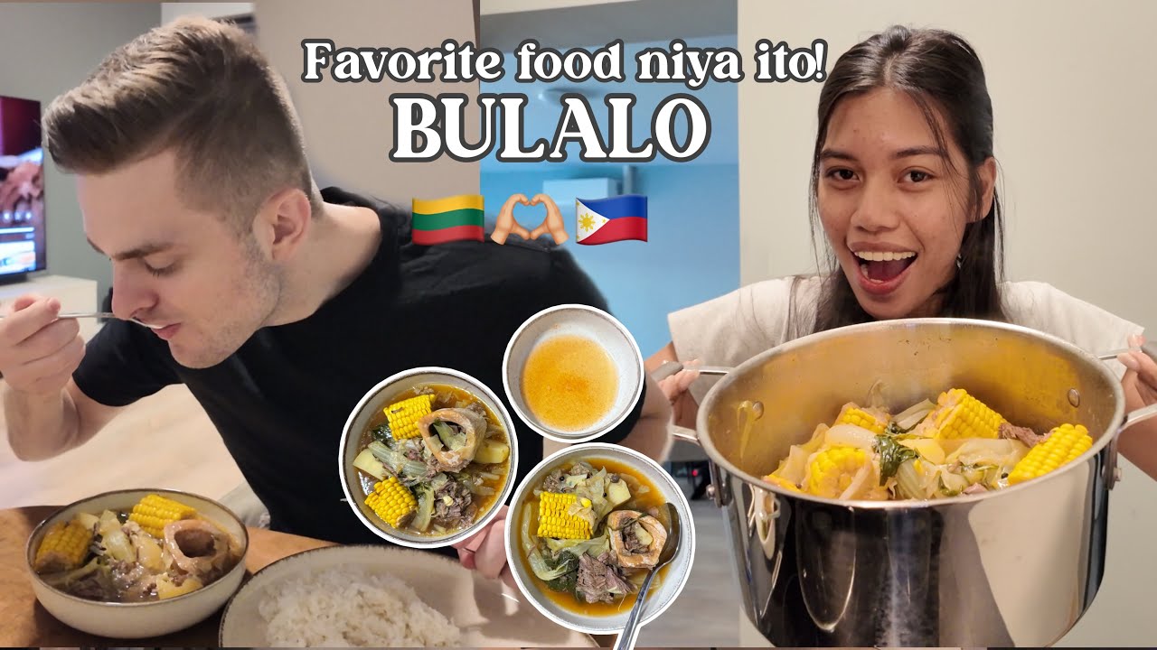Nag request ang Lithuanian husband ko ng Bulalo! Vytenis and Joan - YouTube
