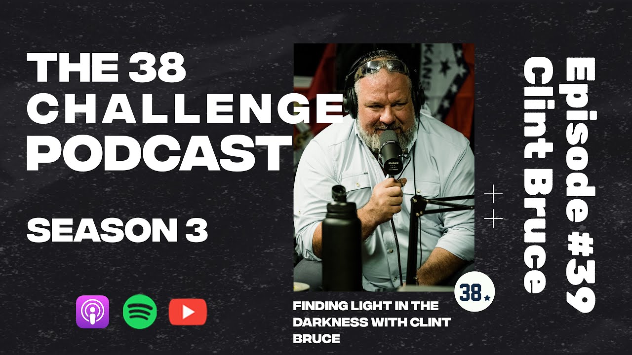 Clint Bruce: Finding the Light in Darkness | EP 39 - YouTube