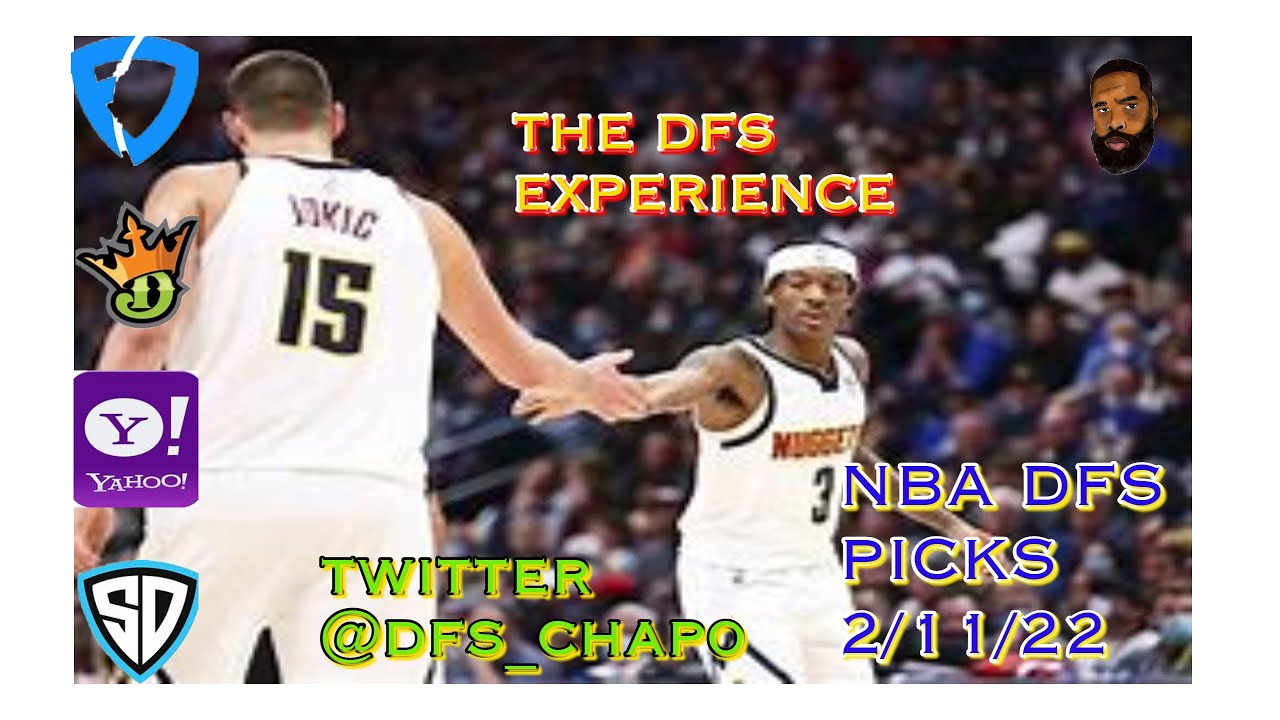 THE DFS EXPERIENCE NBA DFS PICKS 2/11/22 - YouTube