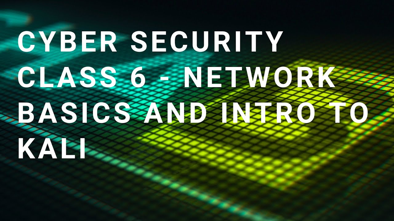 Cyber Security Class 6 - YouTube