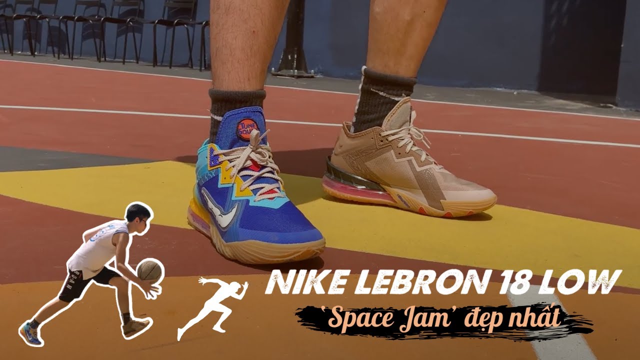 Chi Tiết Đôi Le Bron 18 Low 'Space Jam' ĐẸP NHẤT 2022 ! CỰC ĐẸP! - YouTube