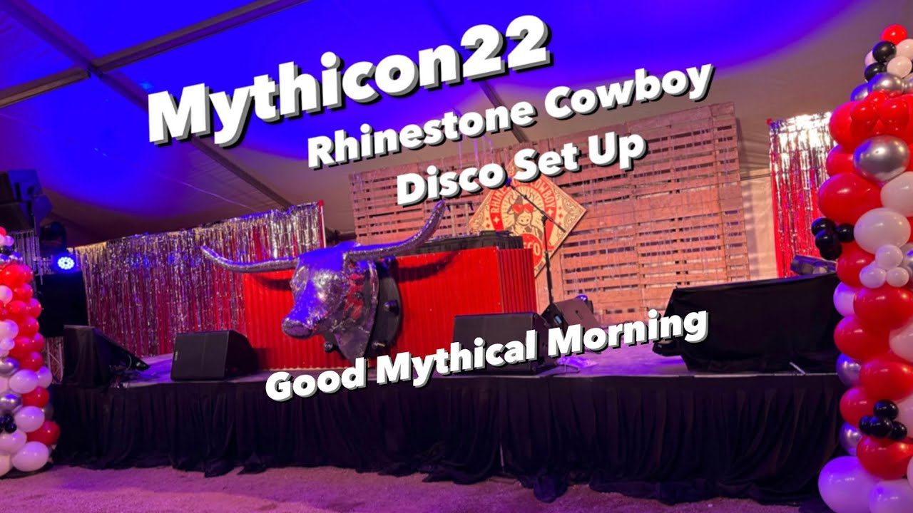 Mythicon22 Good Mythical Morning Rhinestone Cowboy Disco Setting Up ...