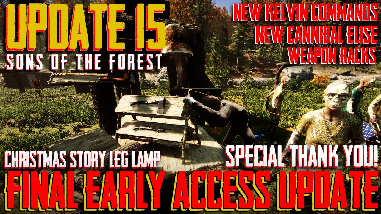 Sons of the Forest | FINAL E.A. UPDATE 15 | Kelvin Commands, Cannibal ...