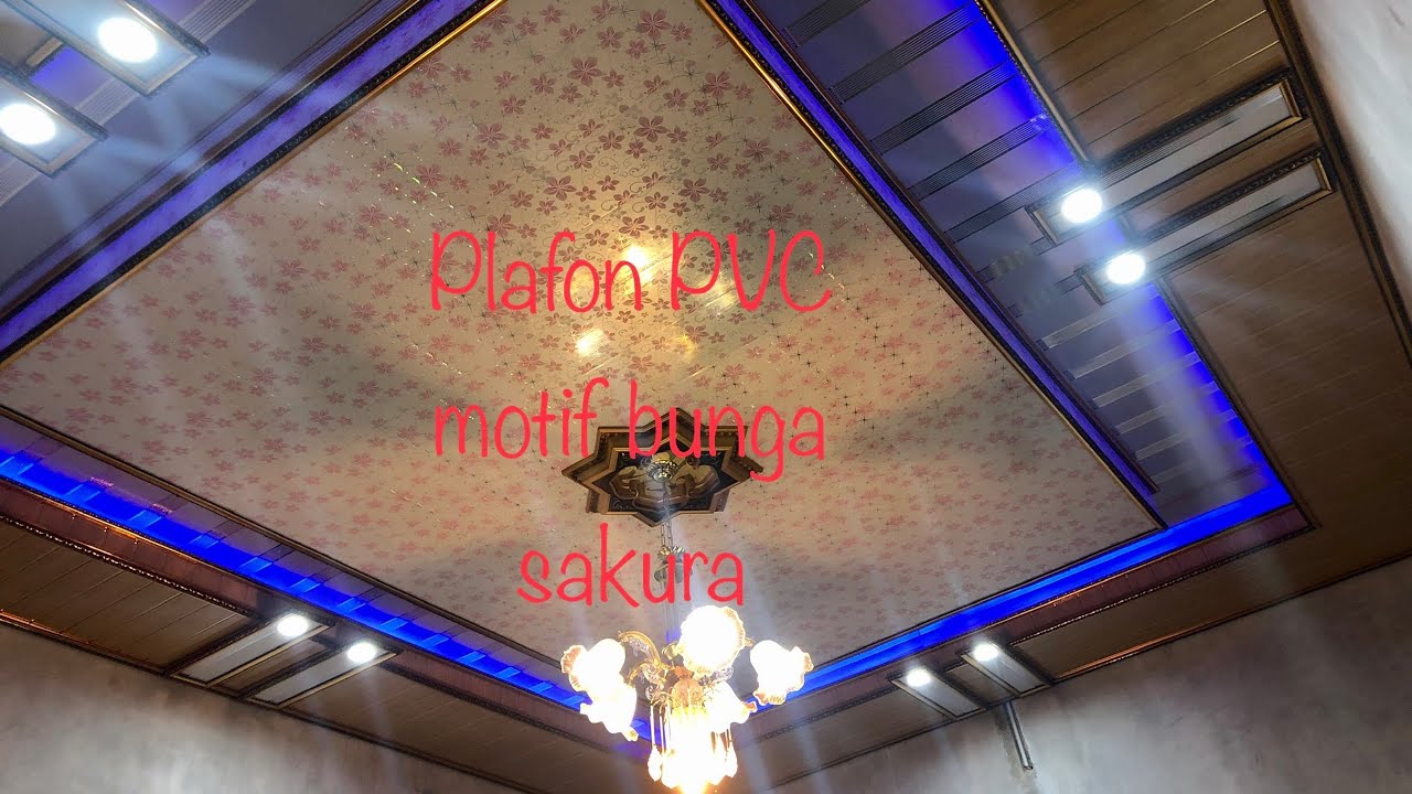 Plafon PVC mewah dengan motif Bunga sakura_ - YouTube
