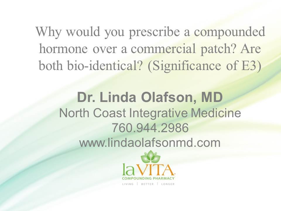 Dr. Olafson explains why some doctors choose compounded hormones over a ...