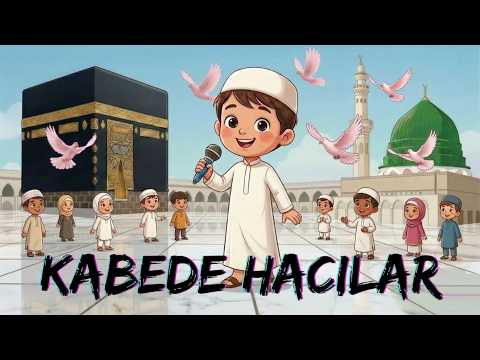Kâbe'de Hacılar Hû Der Allah | Abdurrahman Önül & Celal Karatüre - Çocuk ilahisi | Animasyon|2026