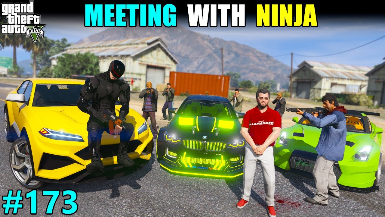 MICHAEL MEETING WITH NINJA | GTA 5 GAMEPLAY #173 - YouTube