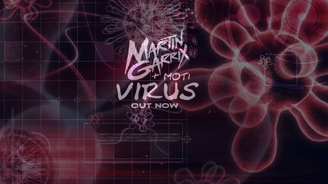 Martin Garrix & MOTi - Virus (Original Mix) OUT NOW! - YouTube