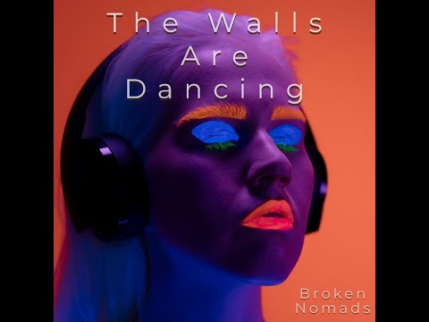 Broken Nomads - The Walls Are Dancing [Official Music Video] - YouTube