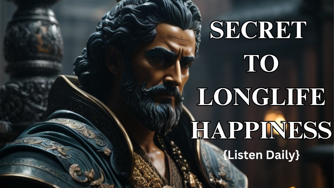 10 Stoic Secret For Lifelong Happiness {Unlocking True Happiness} - YouTube