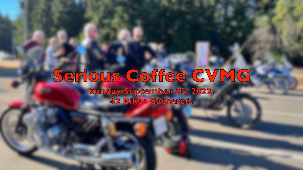 Serious Coffee CVMG 2022 09 25 - YouTube