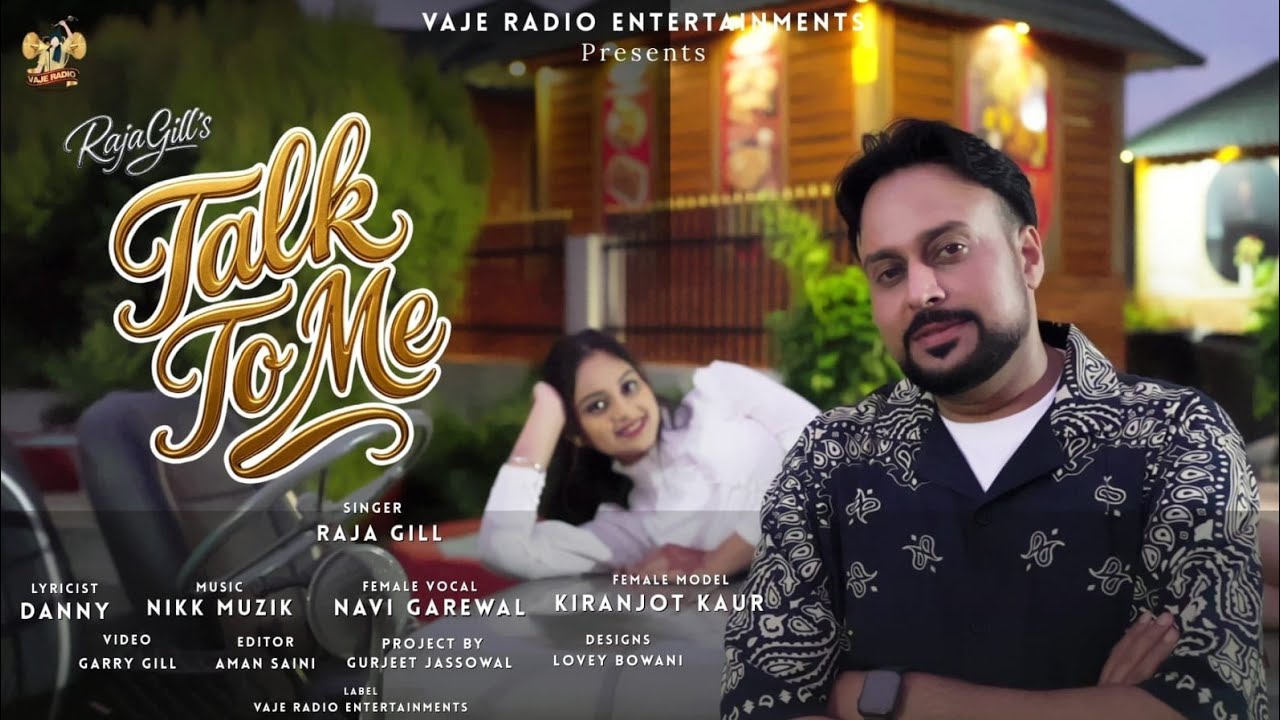 Talk To Me (Official Video) Raja Gill l New Punjabi Songs 2025 l Latest ...