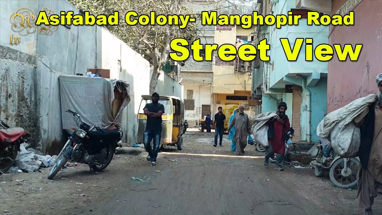 Asifabad Colony | Manghopir Road Market Area | S.I.T.E Town Street View ...