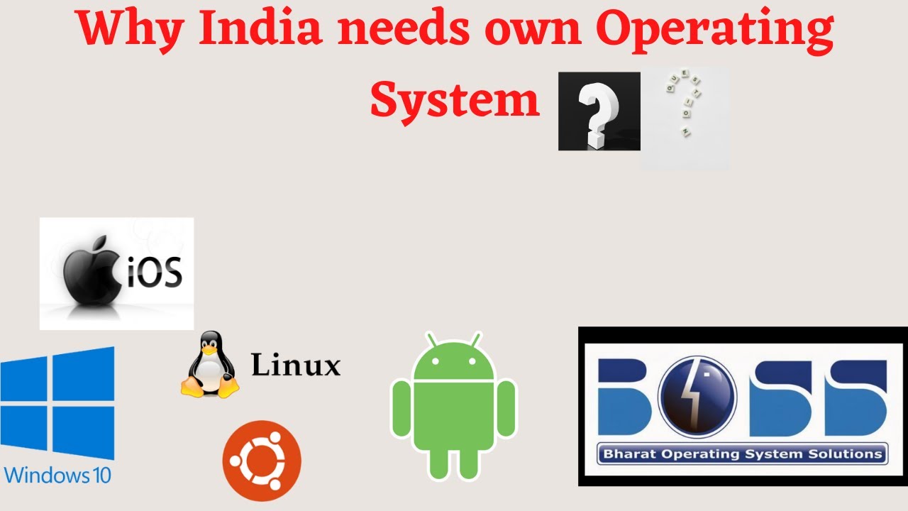Why India Needs Its Own Operating System???.. - YouTube