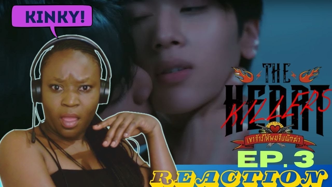Reaction to The Heart Killers-EP. 3 (KINKY YES!!!) #theheartkillers #joongdunk #firstkhaotung # ...