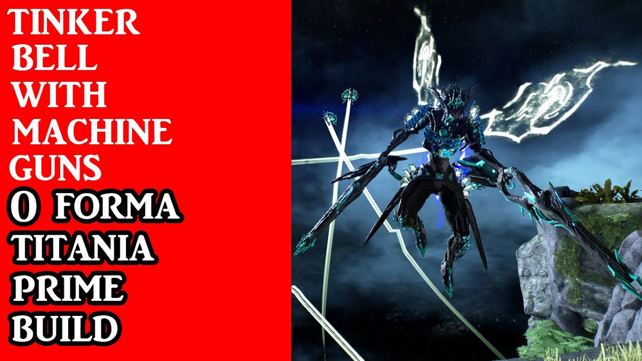 Warframe: Budget Builds #9. 0 Forma Titania Prime Build - YouTube