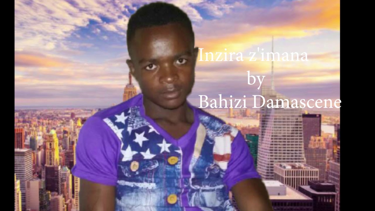 Inzira z'imana by Bhizi Damascene - YouTube