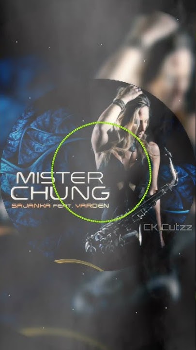 Sajanka Mister Chung | Whatsapp Status | C K CuTzz - YouTube