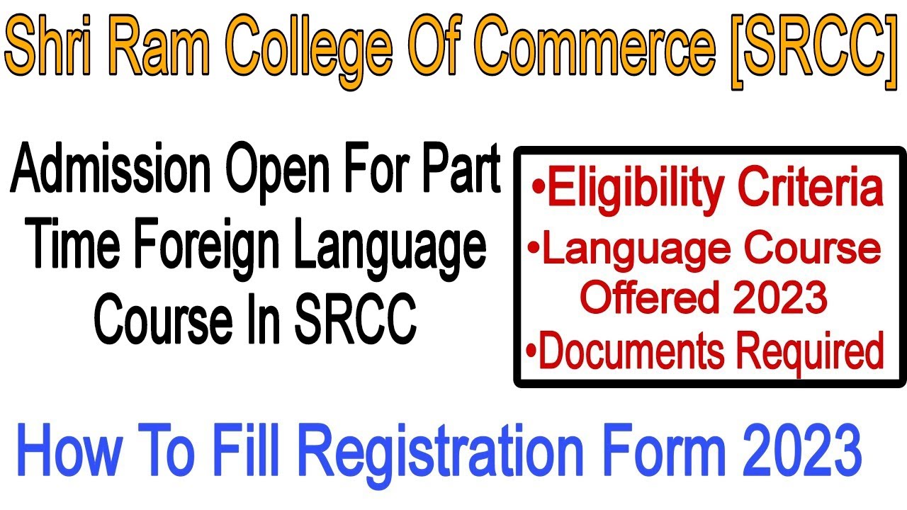 Admission Open For Part Time Foreign Language Course In SRCC College ...