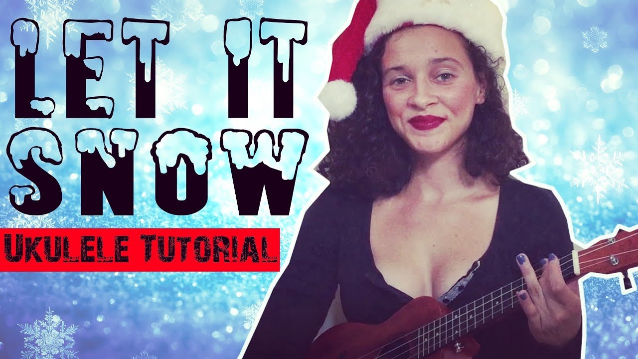 Let It Snow - Christmas Spirit Ukulele Tutorial - YouTube