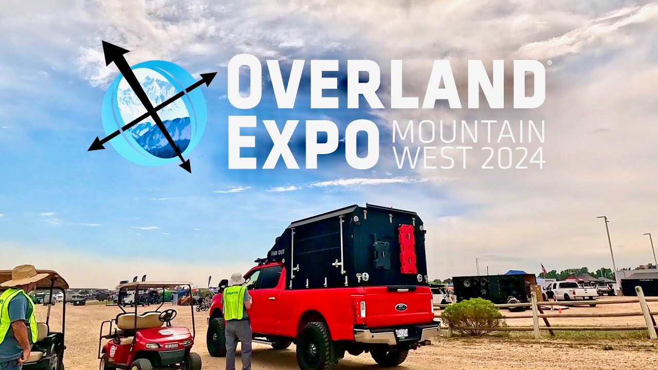 Overland Expo Mountain West 2024 New overland gear - YouTube