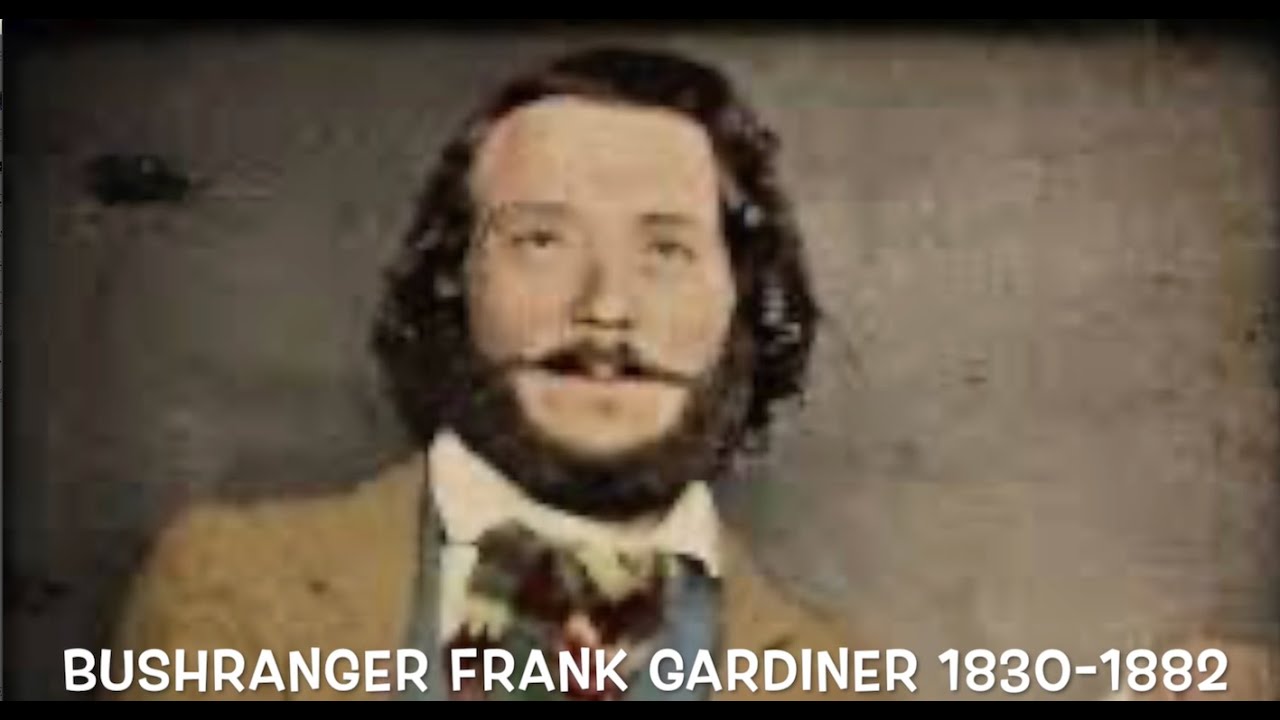 FRANK GARDINER - BUSHRANGER BALLAD - YouTube