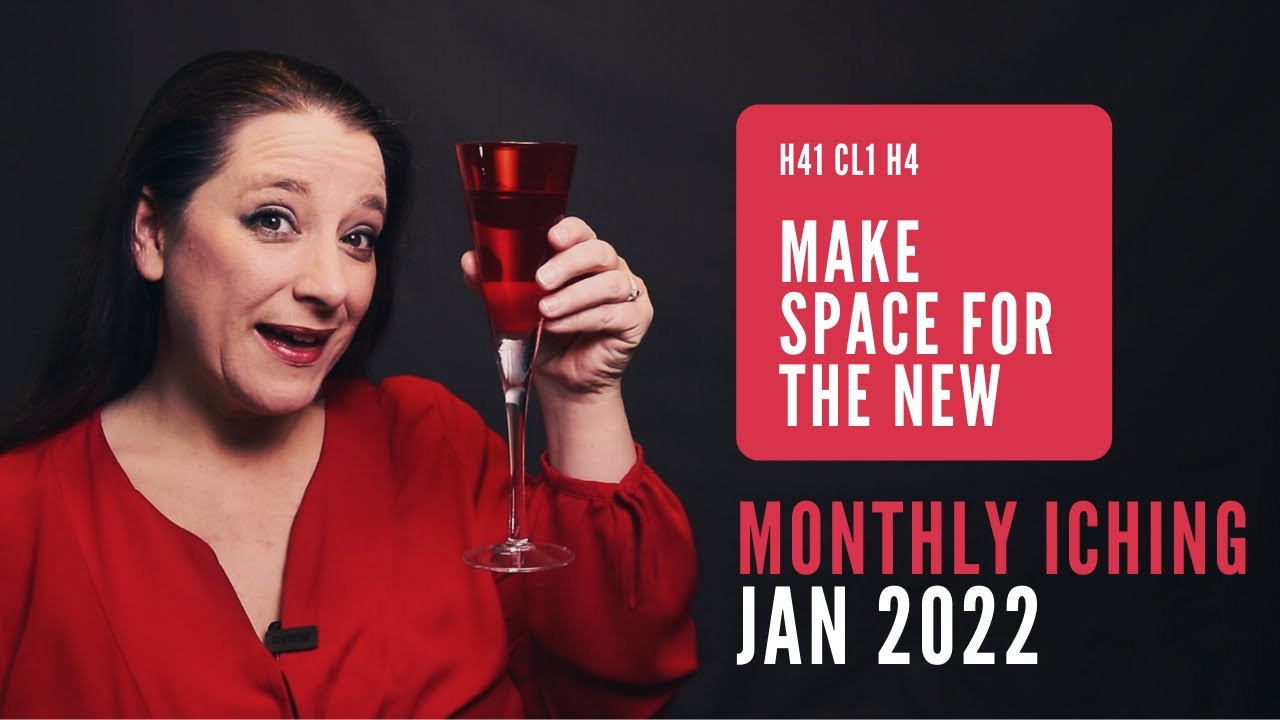 Make Space for the New // Monthly I Ching Jan 2022 // Hexagram 41 & 4 ...